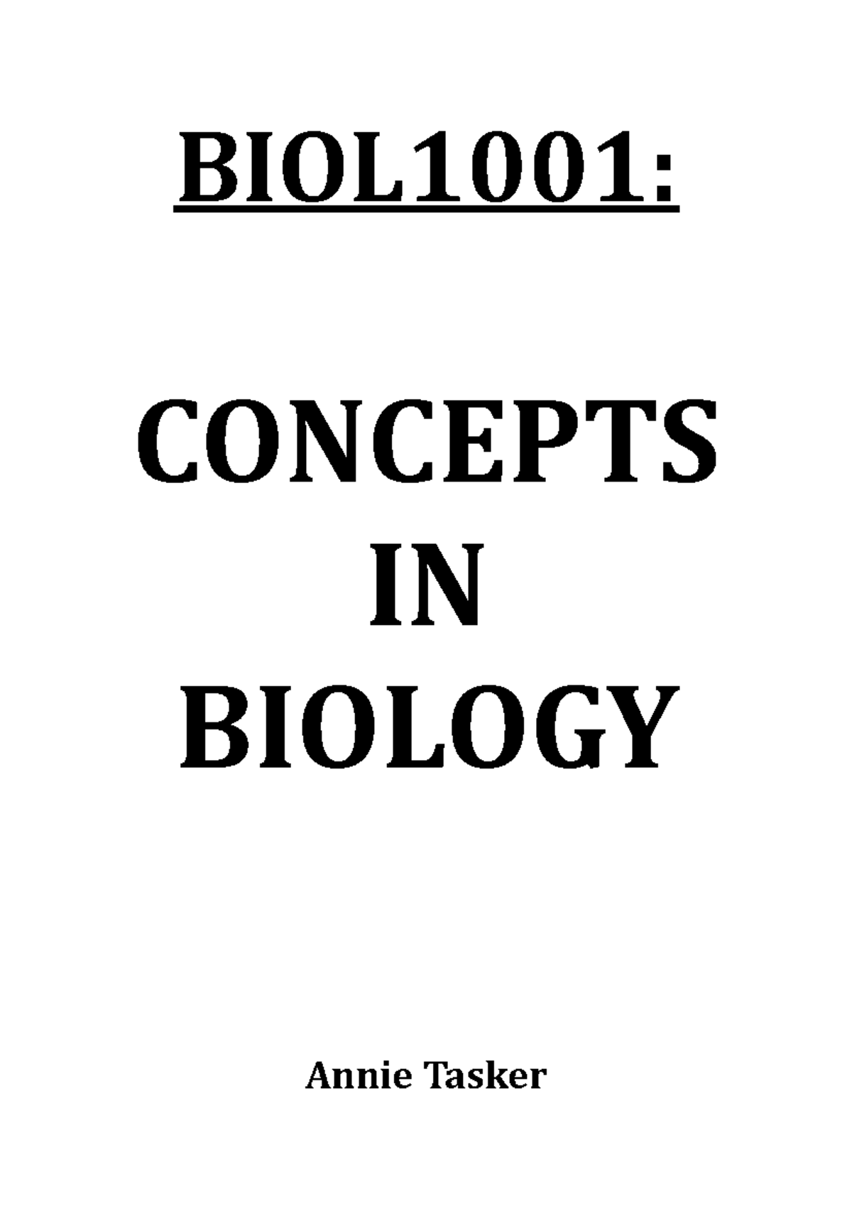 Complete lecture notes for BIOL1001 - BIOL1001: CONCEPTS IN BIOLOGY ...