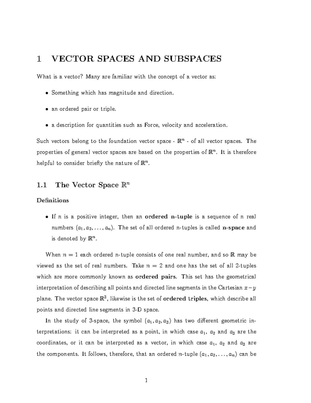Vector Space AND Subspaces - 1 VECTOR SPACES AND SUBSPACES What is a vector? Many are familiar ...