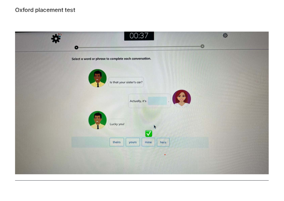 Oxford Placement Test: Conversation Completion Exercises - Studocu