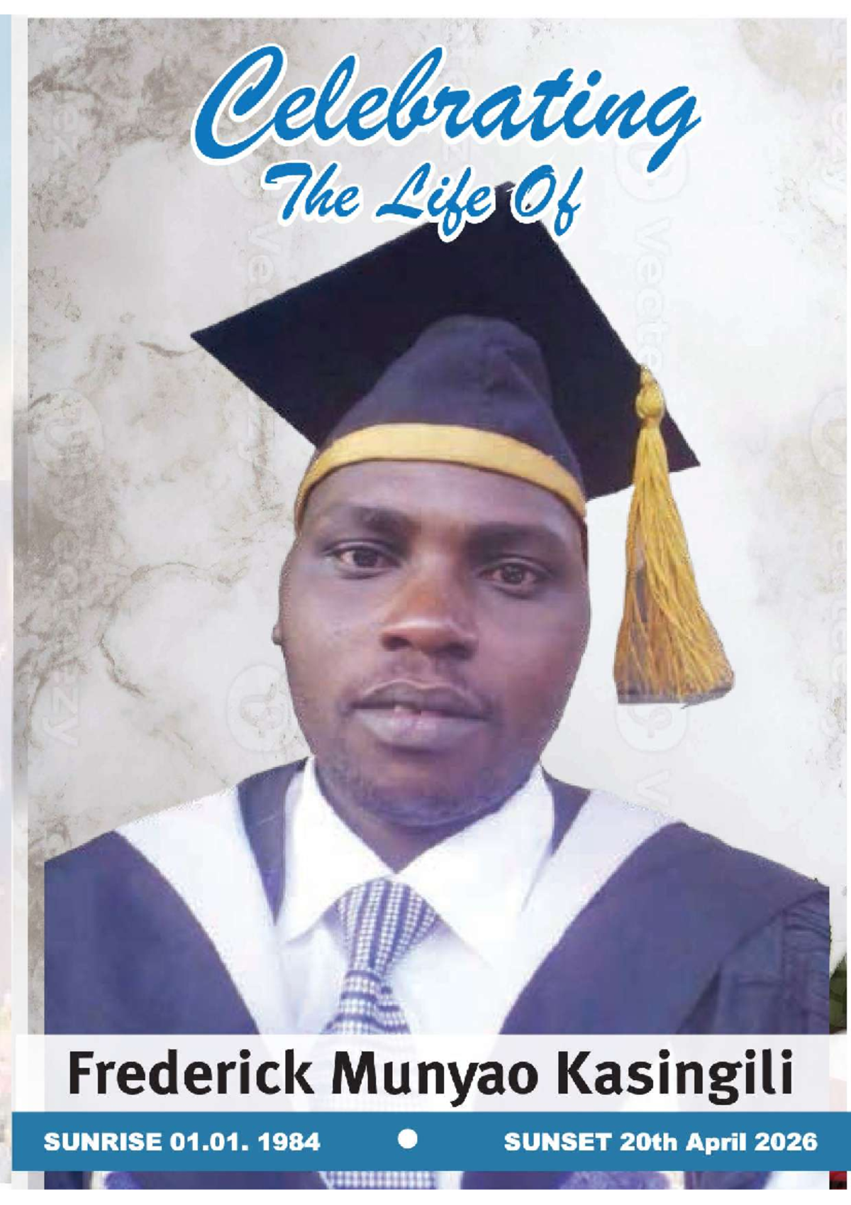 Celebrating the Life of Vecte Frederick Munyao Kasingili: Funeral ...