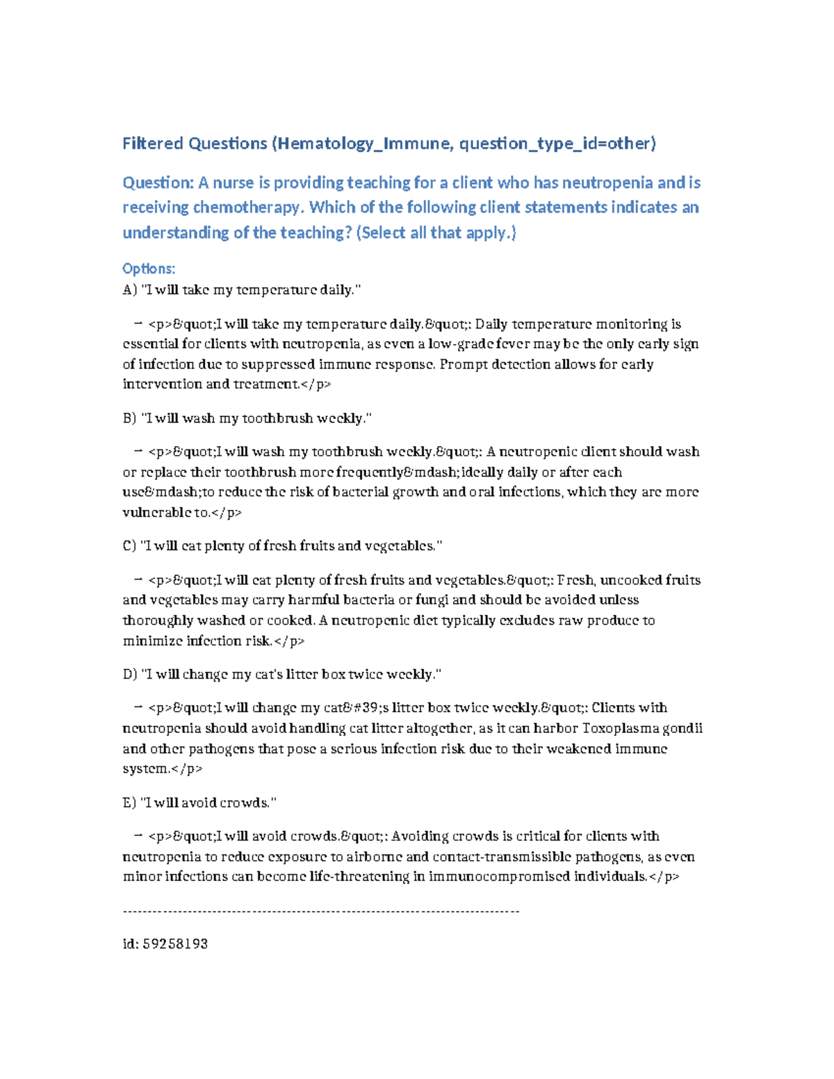 Filtered Questions: Hematology & Immune - Client Teaching & Assessment ...