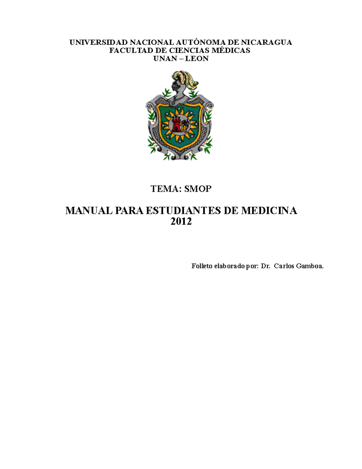 SMOP y EMOP Clínico: Guía para Estudiantes de Medicina UNAN - Studocu