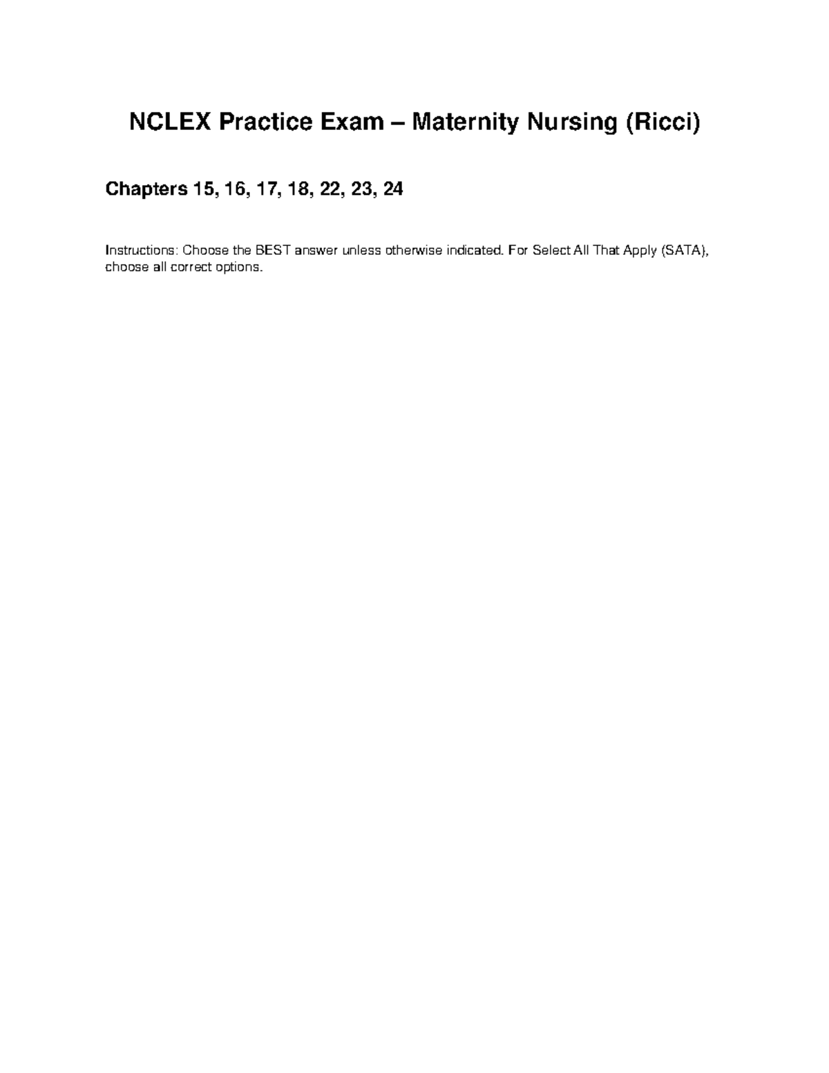 NCLEX Maternity Nursing Practice Exam (Ricci) Ch. 15-18, 22-24 - Studocu