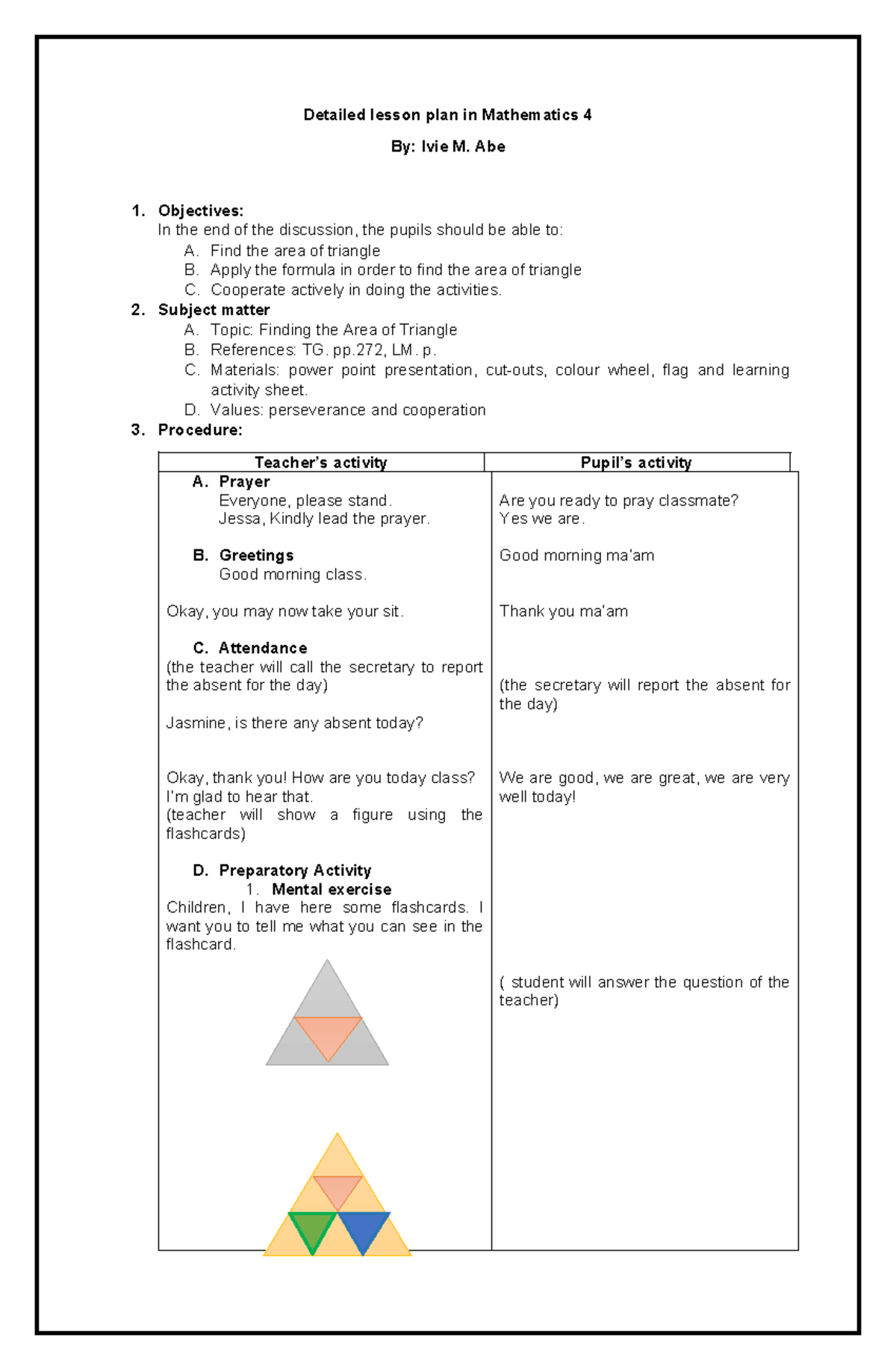 Detailed Lesson Plan in Mathematics 4: Finding the Area of Triangle ...