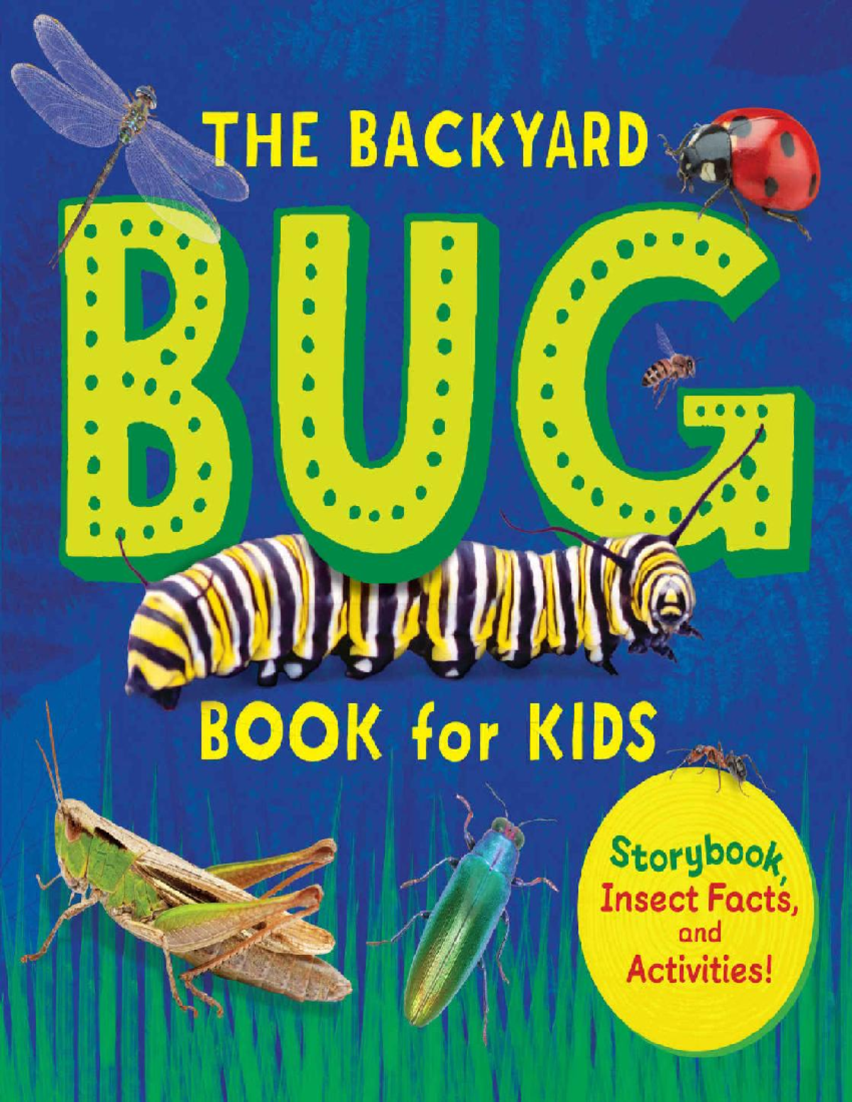 The backyard bug book for kids storybook insect facts and activities ...