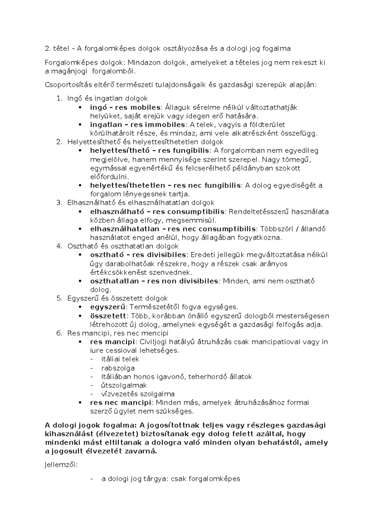2. tétel - A forgalomképes dolgok osztályozása és dologi jog fogalma ...