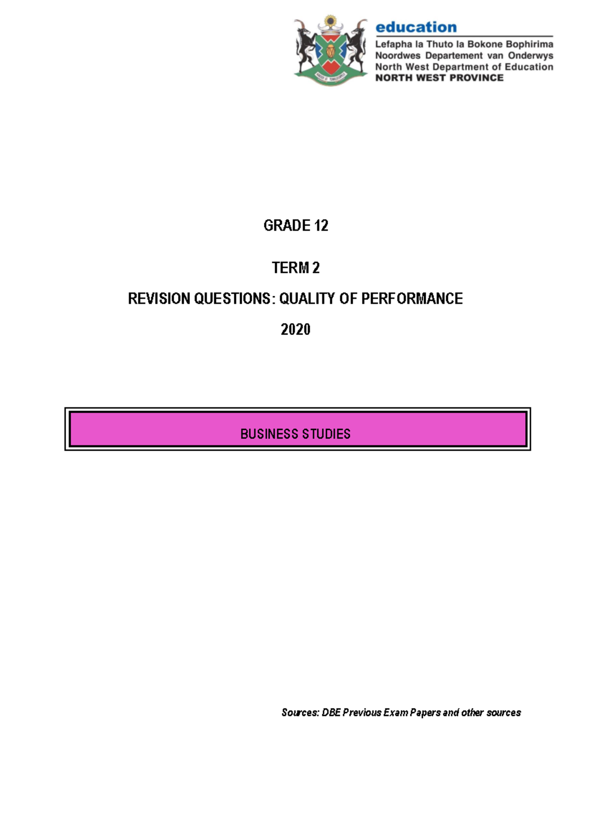 GRADE 12 BUSINESS STUDIES TERM 2 REVISION: QUALITY OF PERFORMANCE 2020 ...
