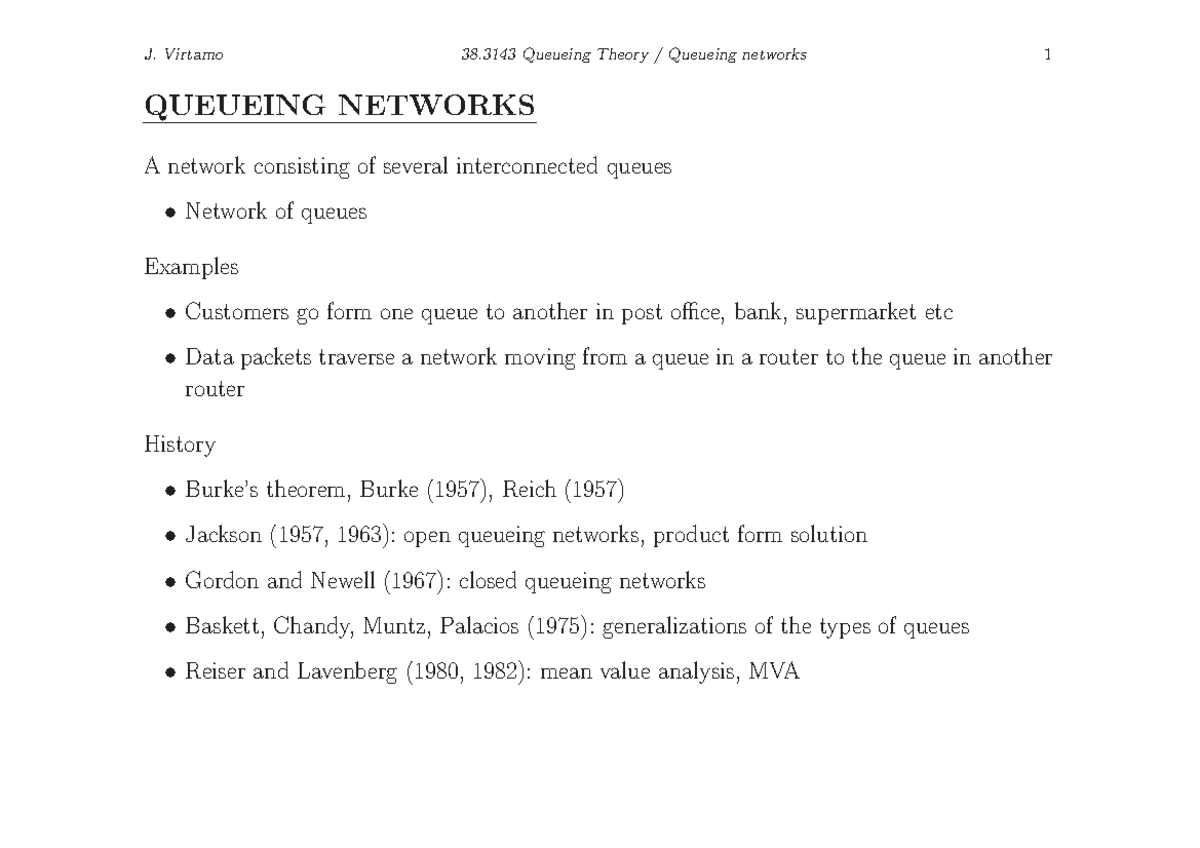E qnets - okeebroooo - J. Virtamo 38 Queueing Theory / Queueing networks 1 A network consisting ...