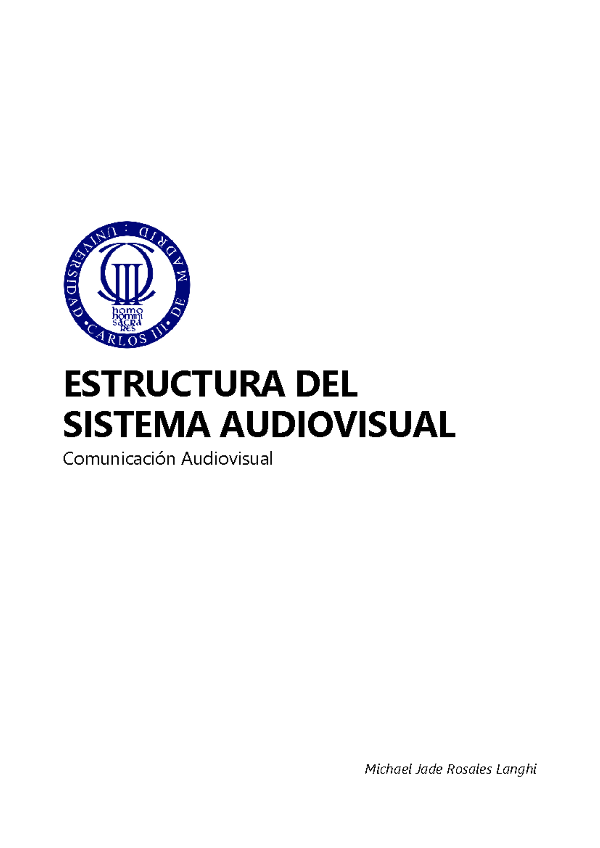 Estructura del Sistema Audiovisual - ESTRUCTURA DEL SISTEMA AUDIOVISUAL ...