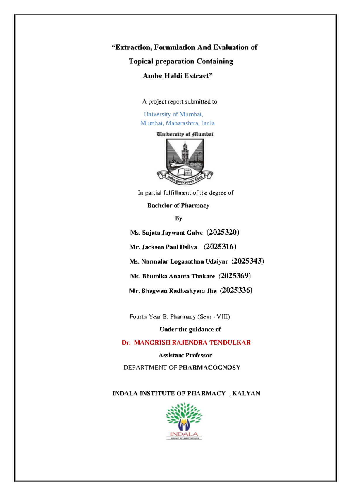 Formulation & Evaluation of Topical Preparation with Ambe Haldi - B ...