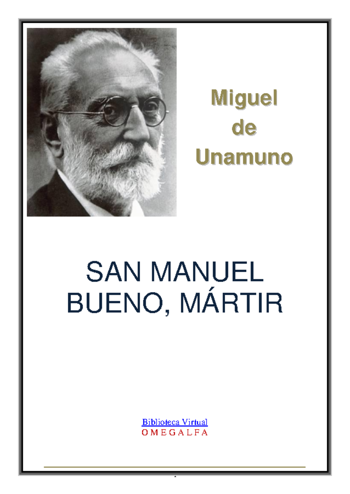 SAN MANUEL BUENO, MÁRTIR: Análisis y Reflexiones sobre la Obra de ...