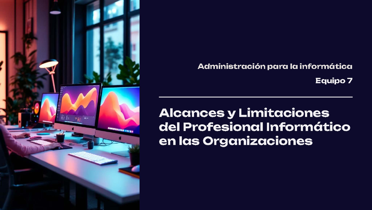 Administración para la Informática: Alcances y Limitaciones del ...