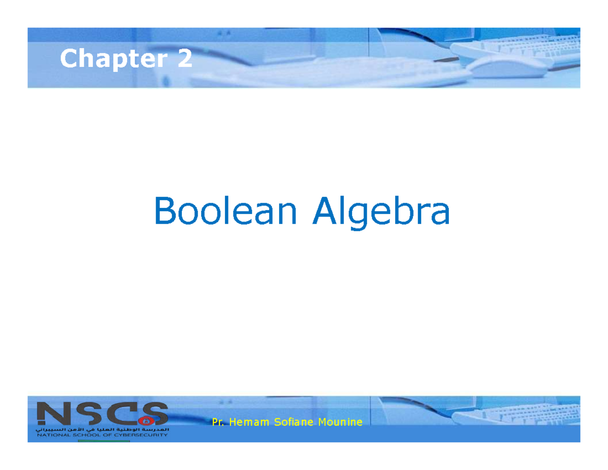 Chapter 2: Boolean Algebra Concepts and Theorems (Course Code: Pr.6 ...