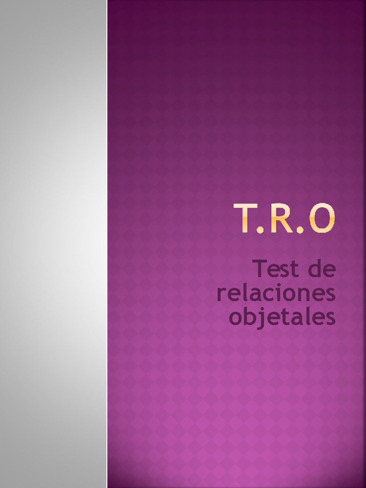 TRO laminas e interpretacion - Test de relaciones objetales plantea una ...