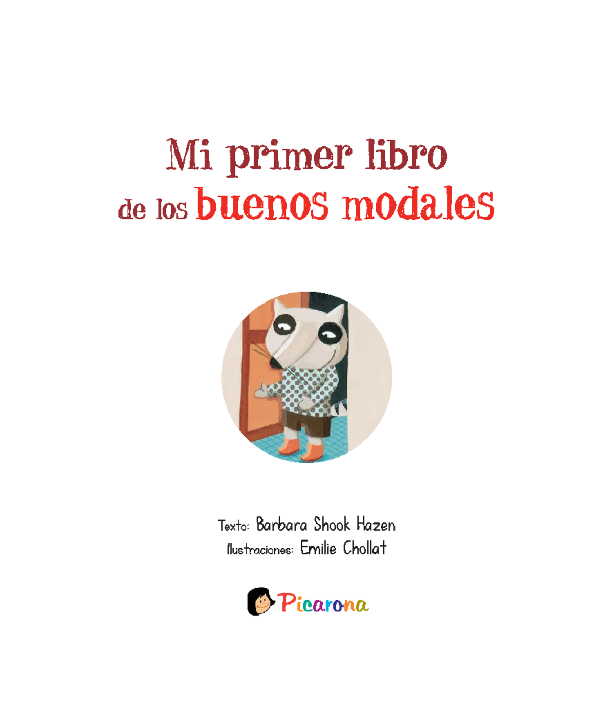 Mi Primer Libro de los Buenos Modales - Edición Infantil 2021 - Studocu