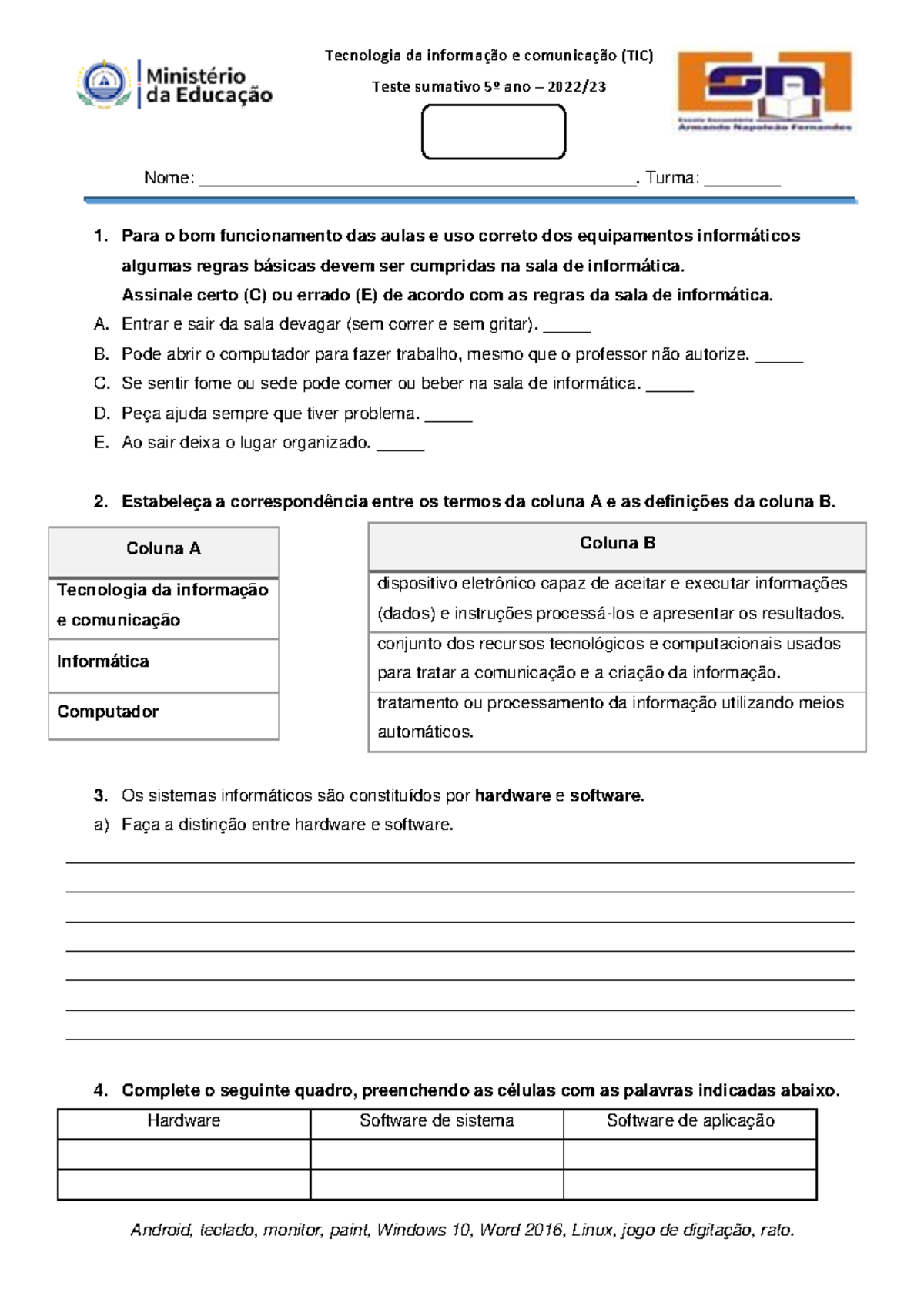 Teste TIC 5º Ano: Questões e Atividades de Informática 2022 - Studocu