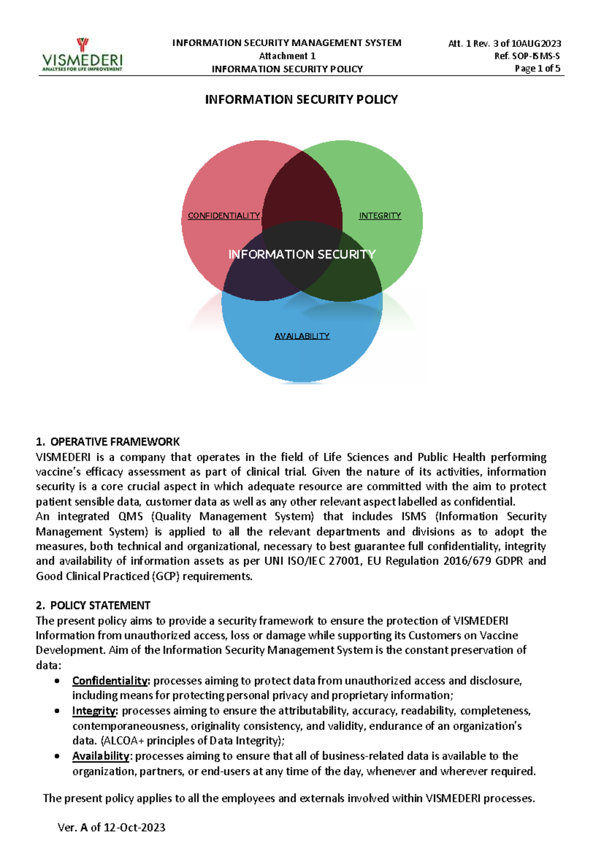 INFORMATION SECURITY MANAGEMENT SYSTEM (ISMS) Policy Overview - Studocu