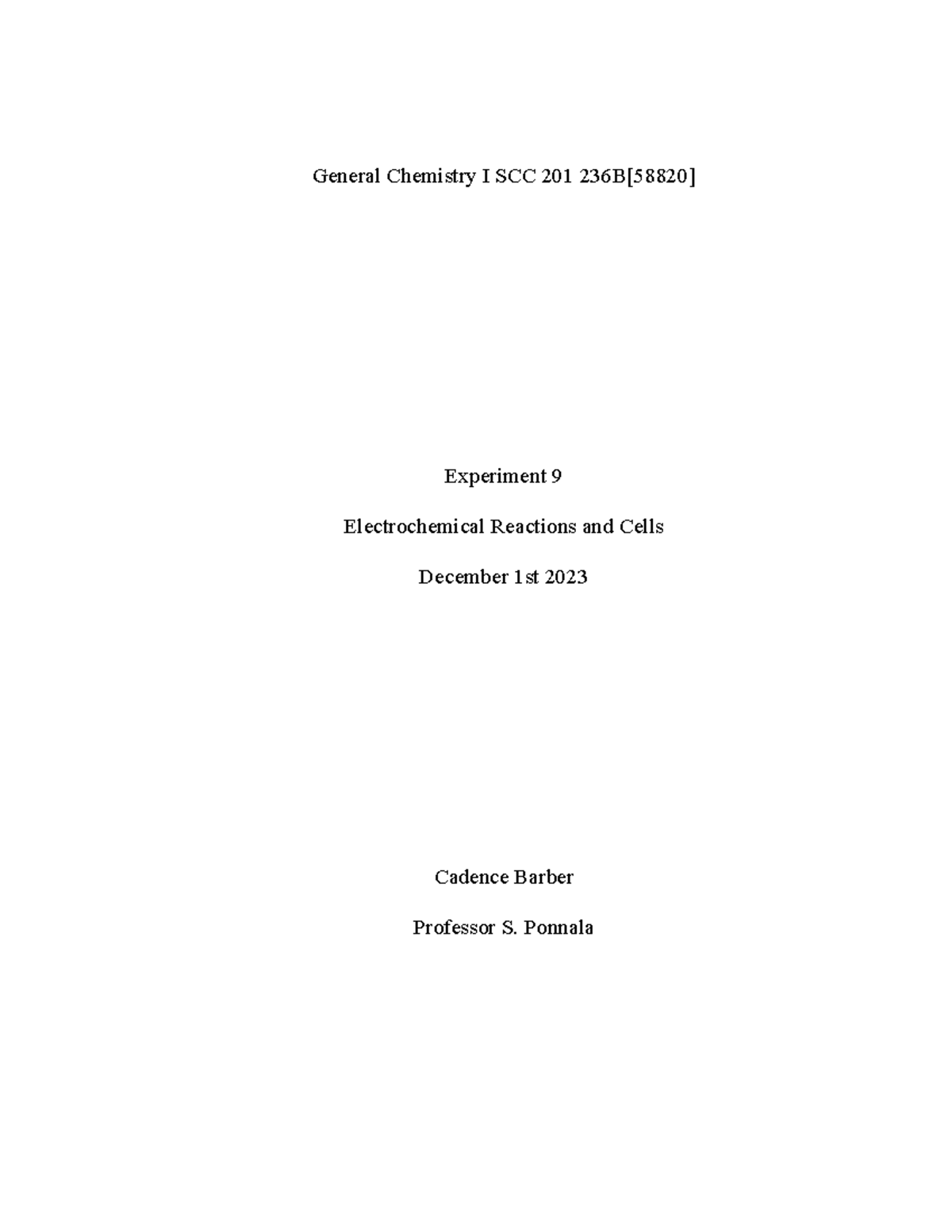 Lab Report 9 - Electrochemical Reactions in General Chemistry I SCC 201 ...