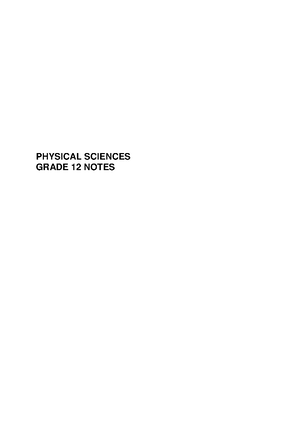 Physical Sciences Grade 12 Notes - PHYSICAL SCIENCES GRADE 12 NOTES ...