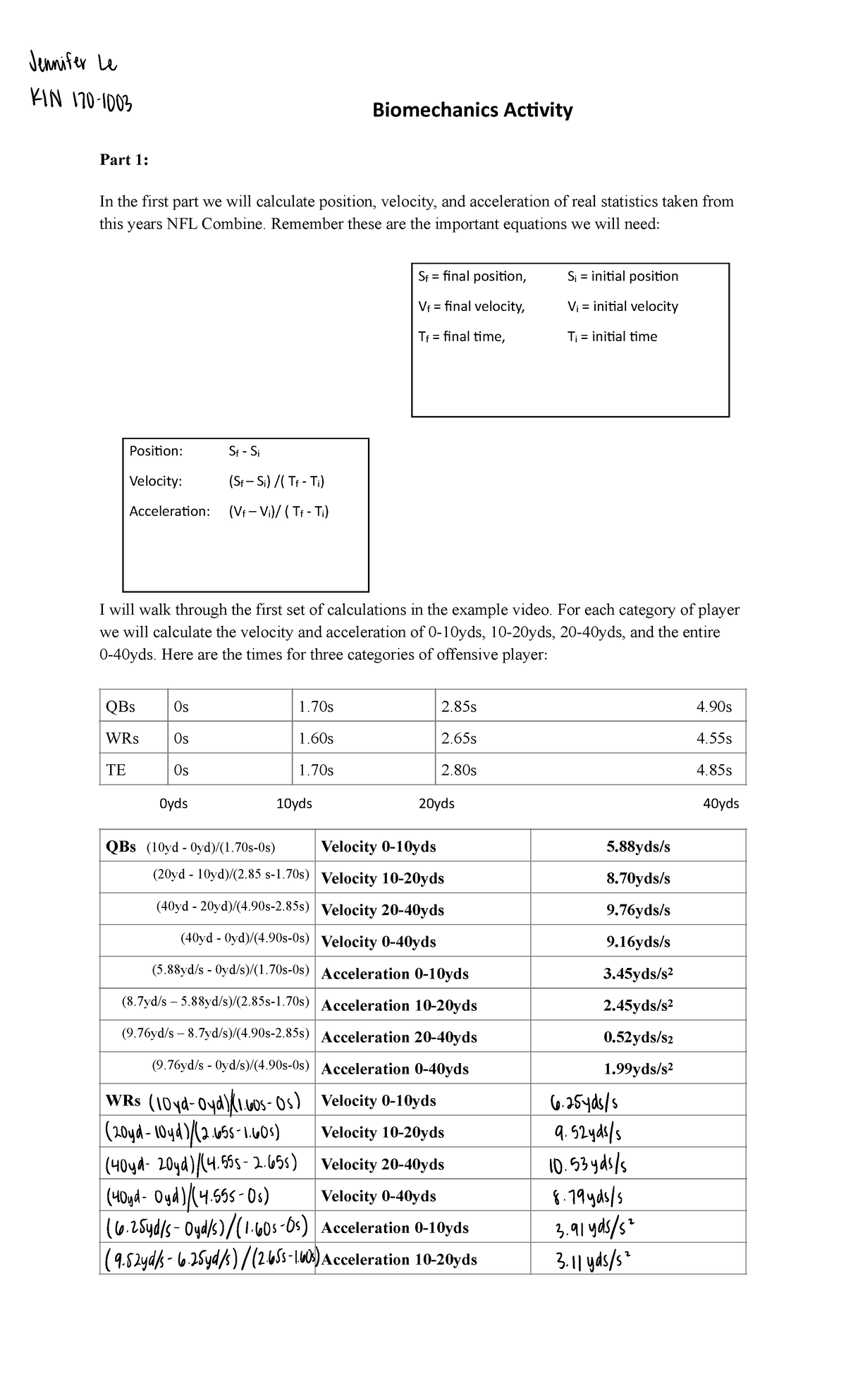 Biomechanics Lab Activity - Biomechanics Ac-vity Part 1: In the first ...