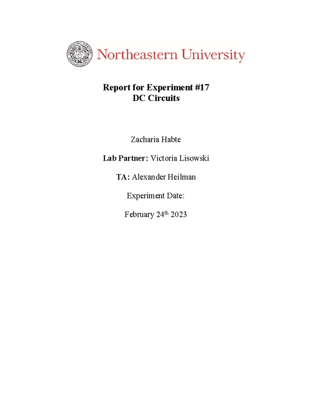 DC circuits lab report - Report for Experiment DC Circuits Zacharia Habte Lab Partner: Victoria ...