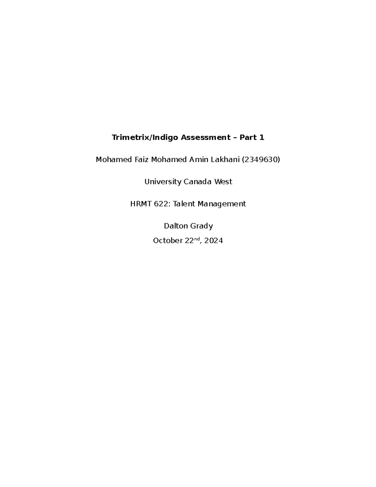 HRMT 622: Trimetrix/Indigo Assessment Insights - Part 1 - Studocu