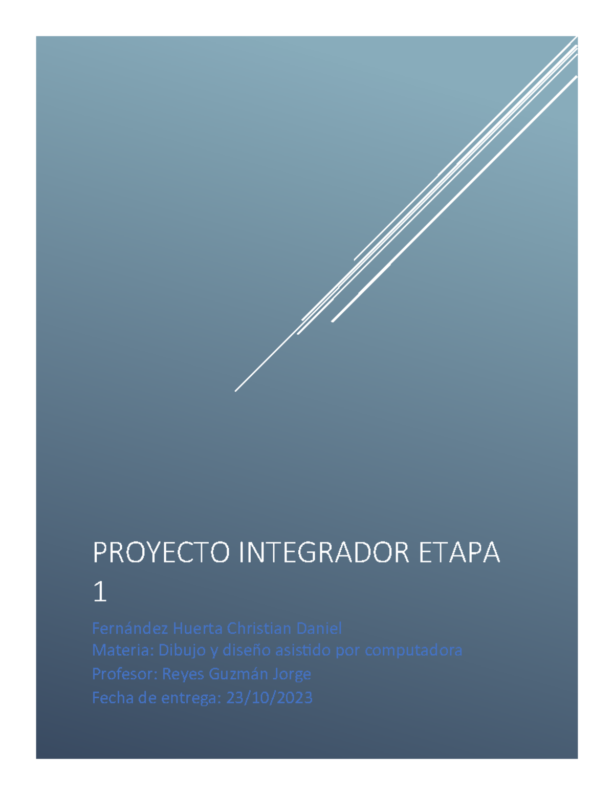 A4 CDFH - A4 PIE1 - PROYECTO INTEGRADOR ETAPA 1 Fernández Huerta ...