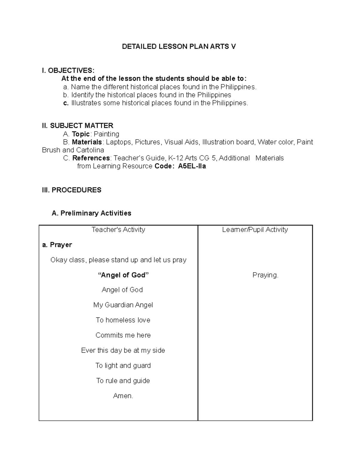 Detailed Lesson Plan in ART - DETAILED LESSON PLAN ARTS V I. OBJECTIVES ...