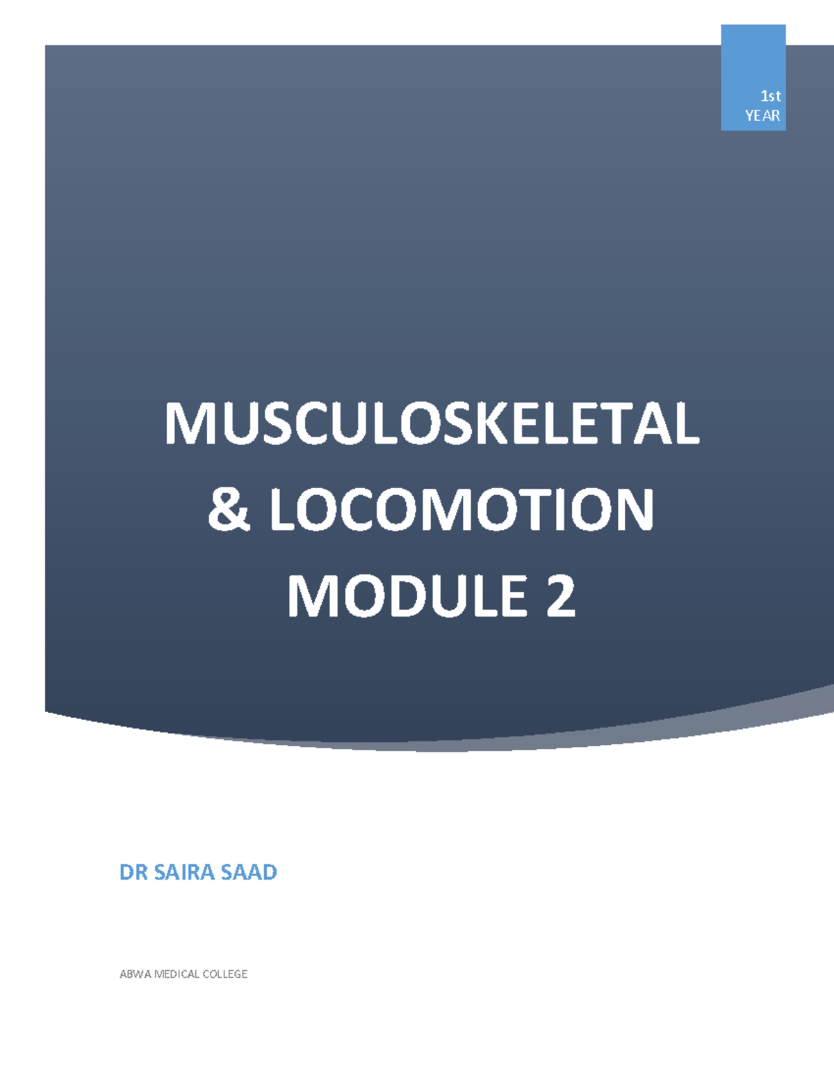 1st YEAR MUSCULOSKELETAL LOCOMOTION MODULE 2: GLYCOLYSIS & TCA CYCLE ...