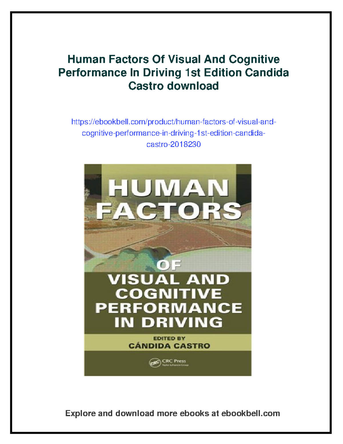Human Factors in Visual & Cognitive Performance for Driving - 1st Ed ...