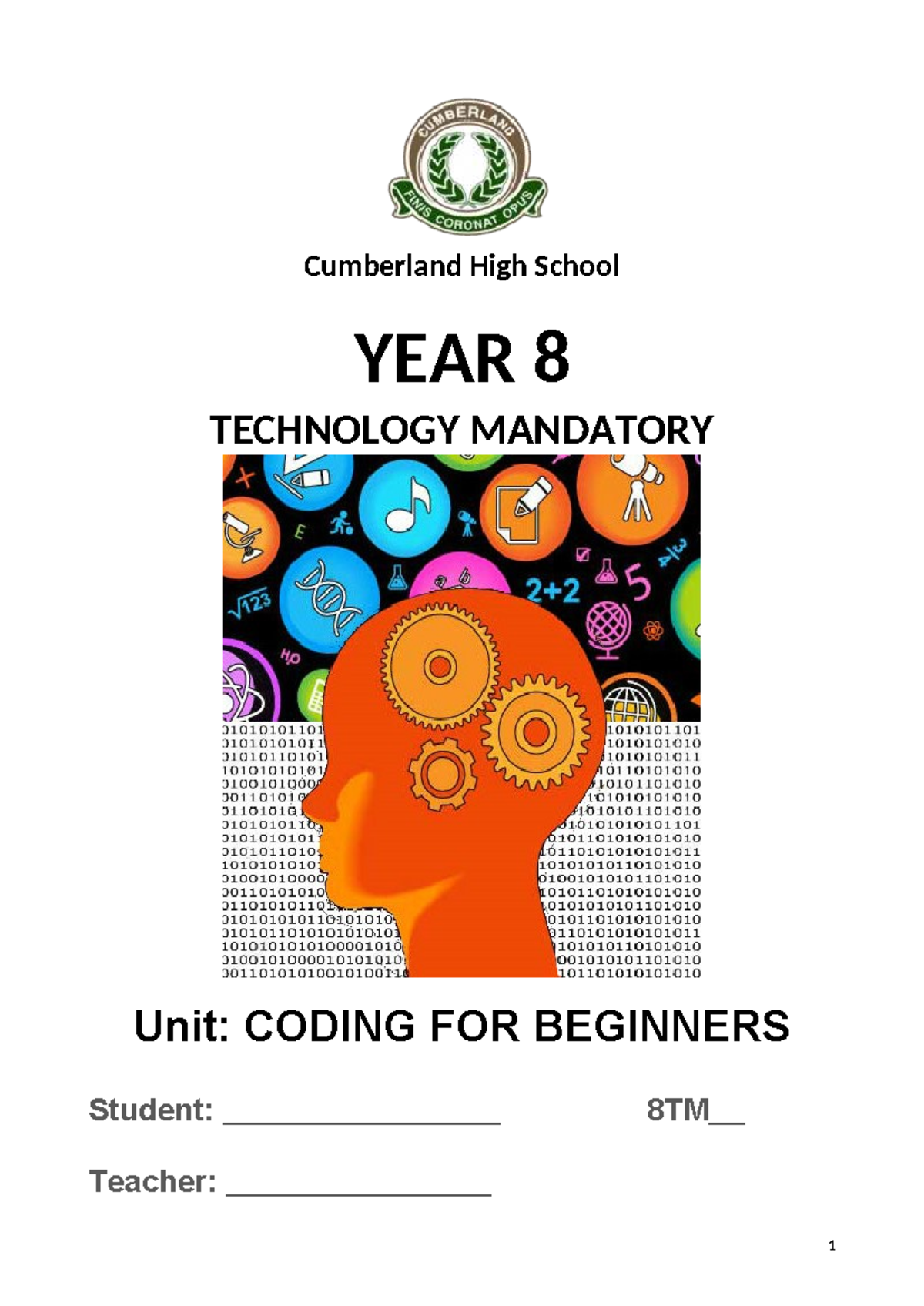Cumberland High School Year 8 Tech: Coding for Beginners Workbook - Studocu