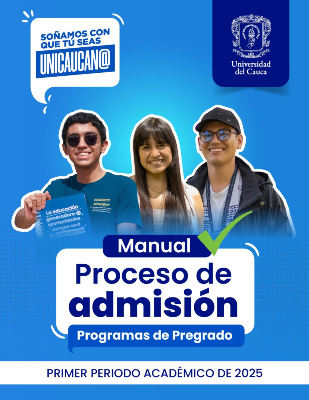 Manual de Admisiones 2025: Proceso de Inscripción y Fechas Clave - Studocu