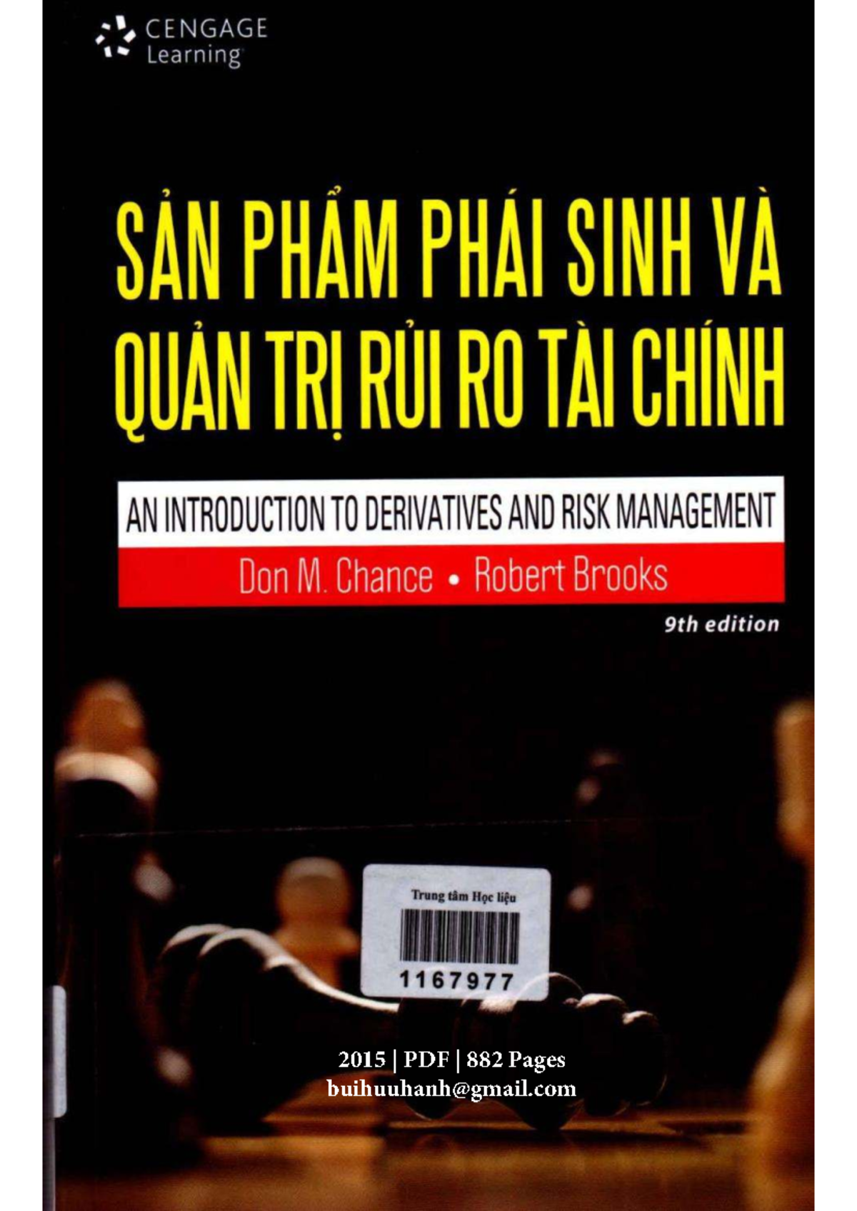 CENGAGE Learning CÁC CHƯƠNG VỀ SẢN PHẨM PHÁI SINH VÀ QUẢN TRỊ RỦI RO ...