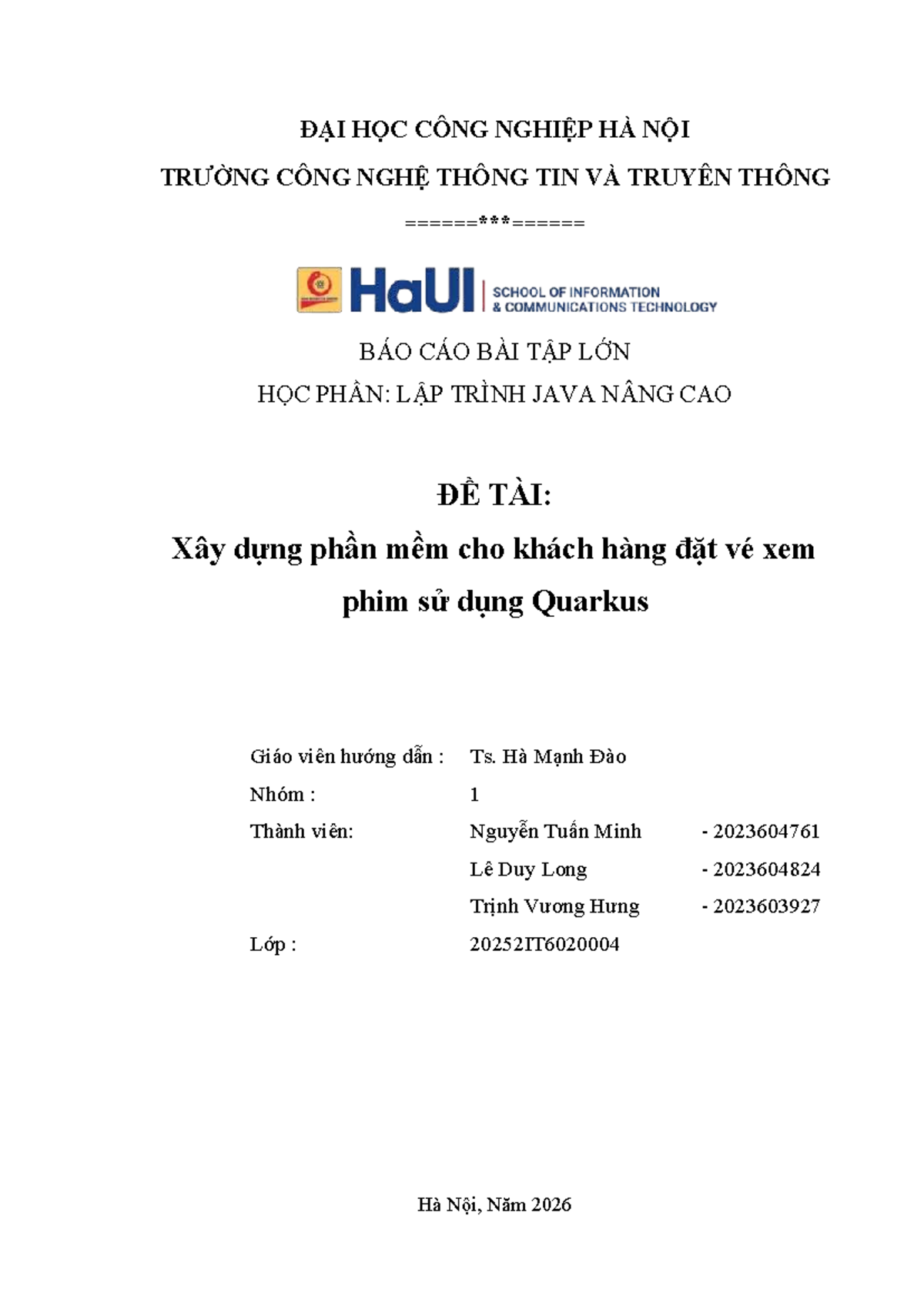 BÁO CÁO BÀI TẬP LỚN: PHẦN MỀM ĐẶT VÉ XEM PHIM SỬ DỤNG QUARKUS (JAVA ...
