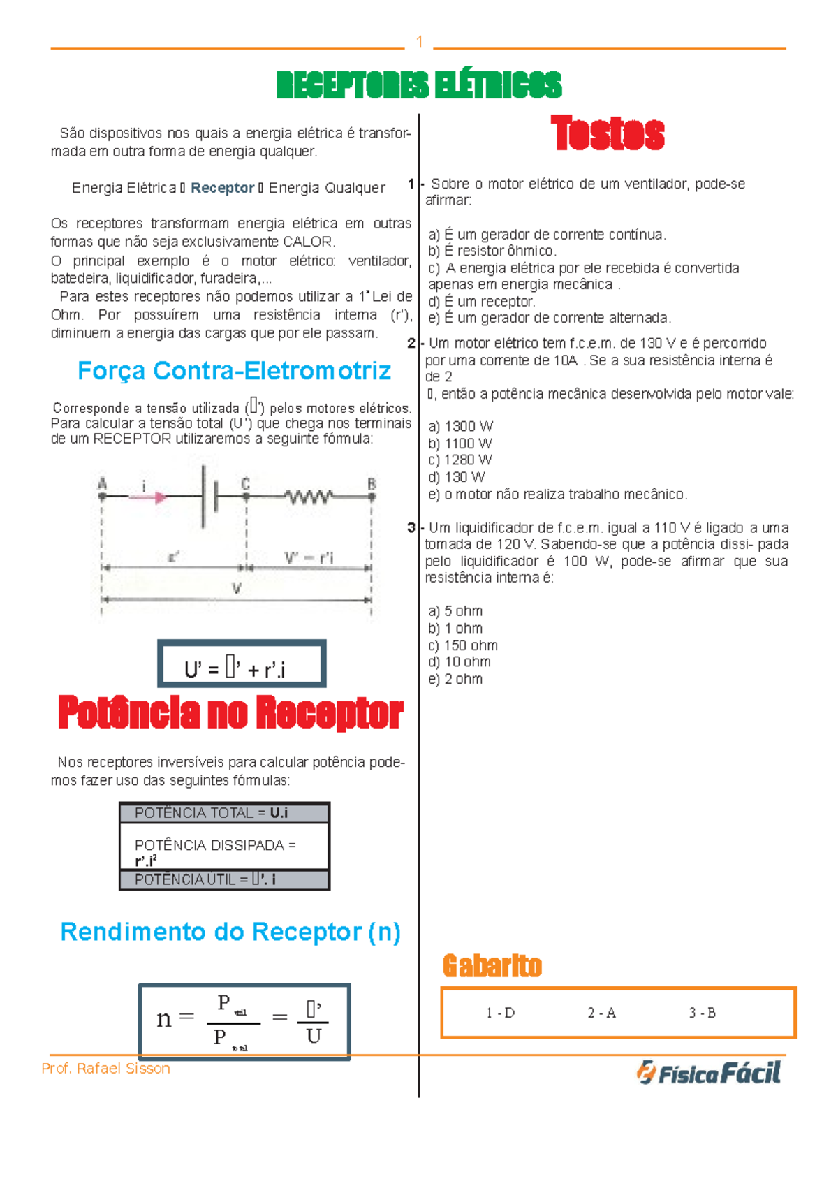 Aula 46 - Eletrodinâmica - Receptores Elétricos - n = P útil P = total ...
