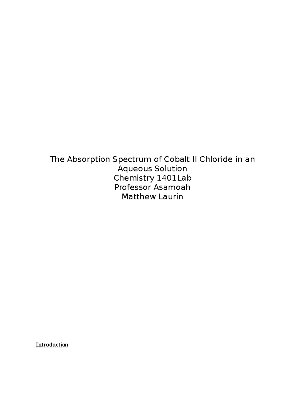 The Absorption Spectrum of Cobalt II Chloride in an Aqueous Solution ...
