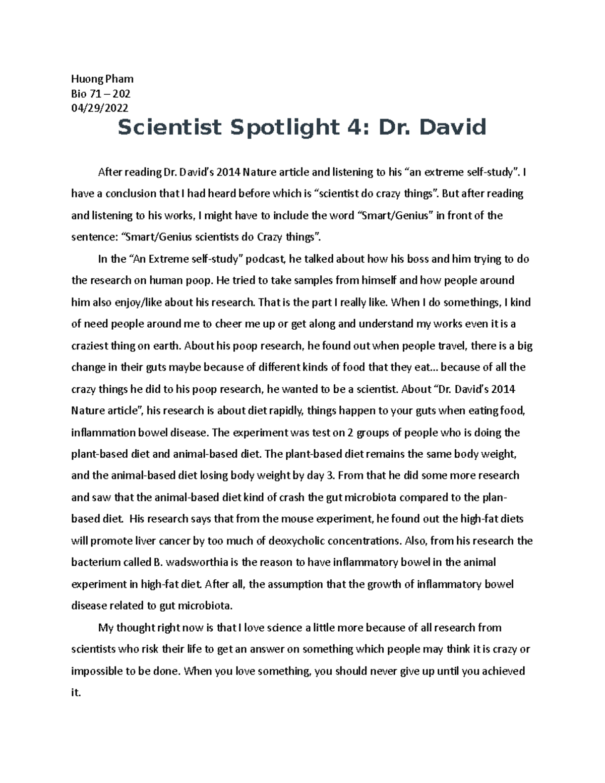 Bio 71 - Scientist Spotlight 4: Insights on Dr. David’s Research - Studocu