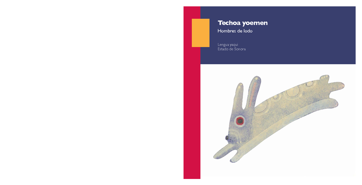 Techoa Yoemen: Biblioteca Escolar Indígena y Migrante en Lengua Yaqui ...