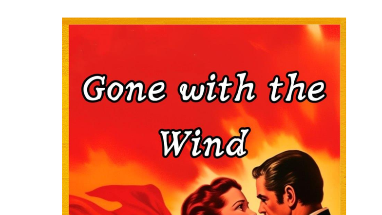Gone with the Wind: A Level 4 Retelling (Part 1) - Studocu
