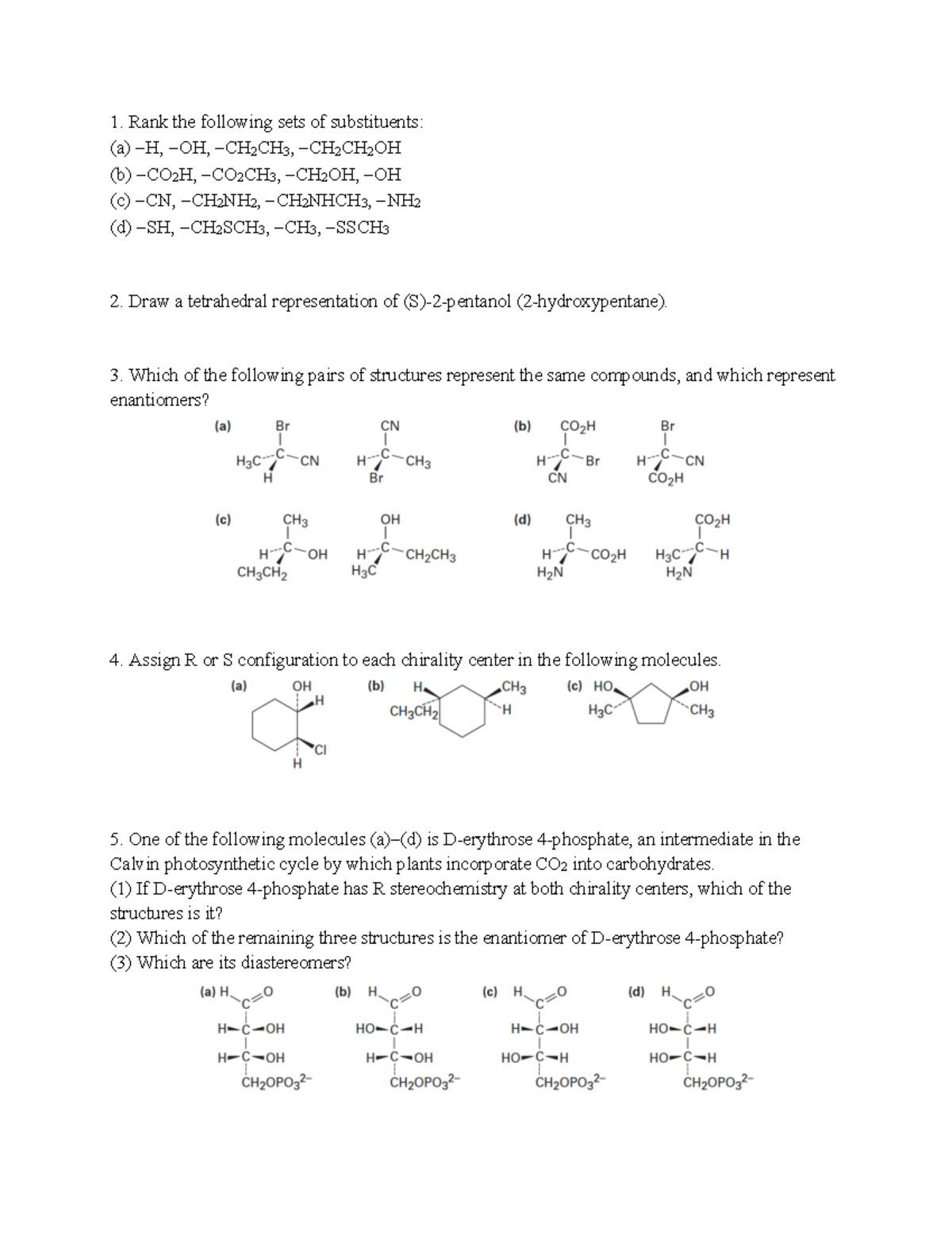 Stereochemistry Practice Questions - Rank the following sets of ...
