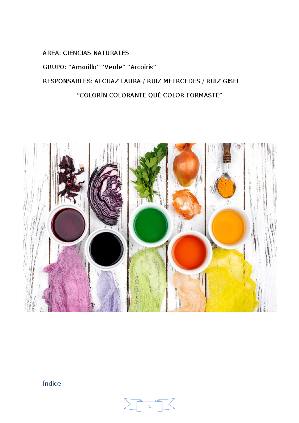 Feria de Ciencias: Colorantes Naturales CEC - Experiencias y ...