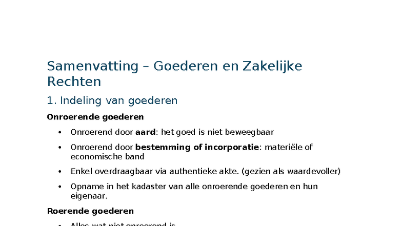 Samenvatting Goederen - Samenvatting – Goederen en Zakelijke Rechten 1 ...