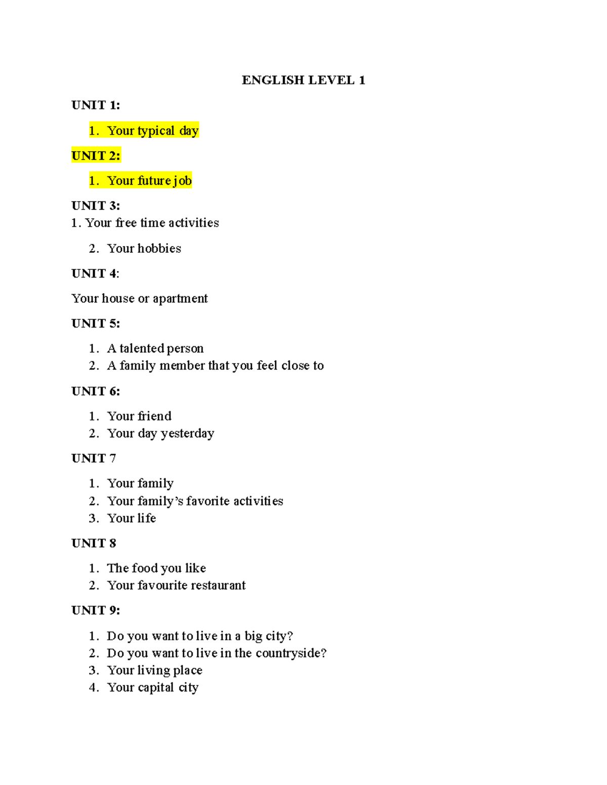 English Level 1 - 46465 - ENGLISH LEVEL 1 UNIT 1: Your typical day UNIT ...