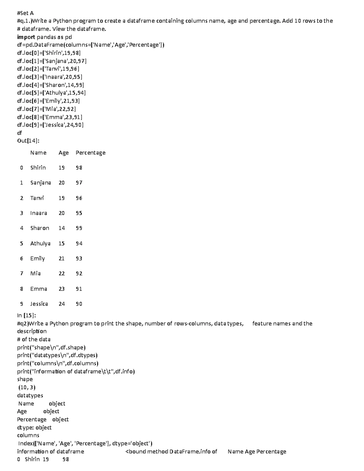 Datasci codes - #Set A #q.)Write a Python program to create a dataframe containing columns name ...