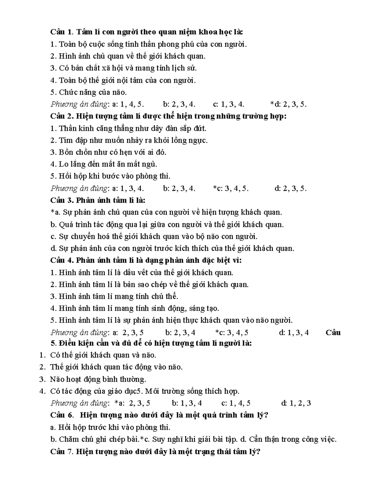 Cau hoi trac nghiem tam ly hoc dai cuong vieclamvui - Câu 1. Tâm lí con người theo quan niệm ...