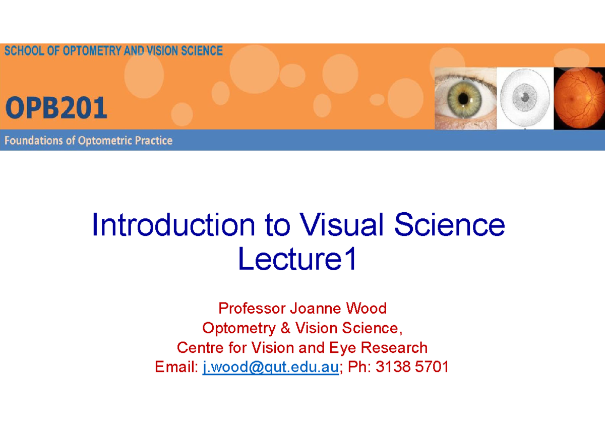 Visual Science Lecture 1: Introduction to Light and Vision OPB201 - Studocu