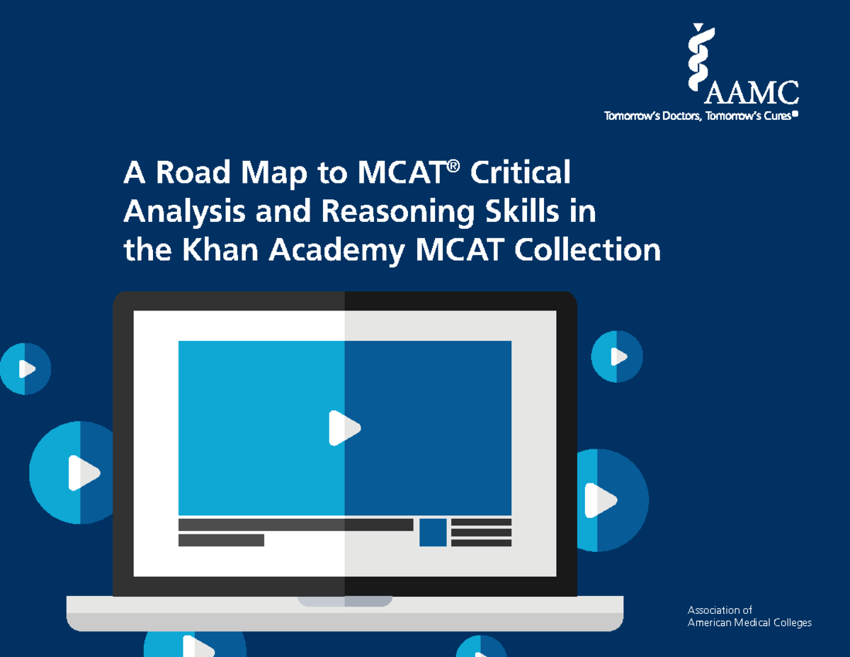 MCAT Official Prep CARS: A Road Map to Critical Analysis Skills - Studocu