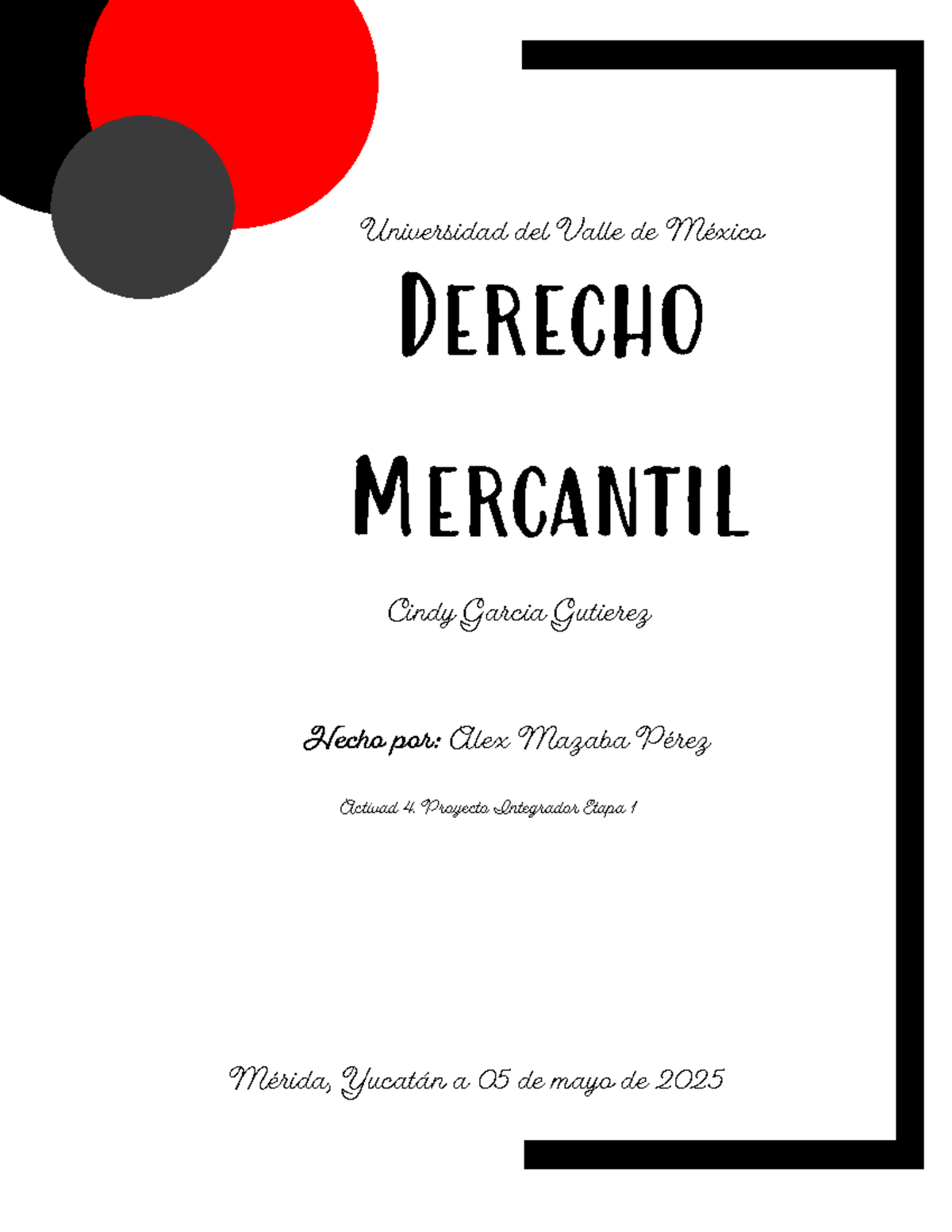 A4 DM AMP - Requisitos Legales para Constituir una Sociedad Mercantil - Studocu