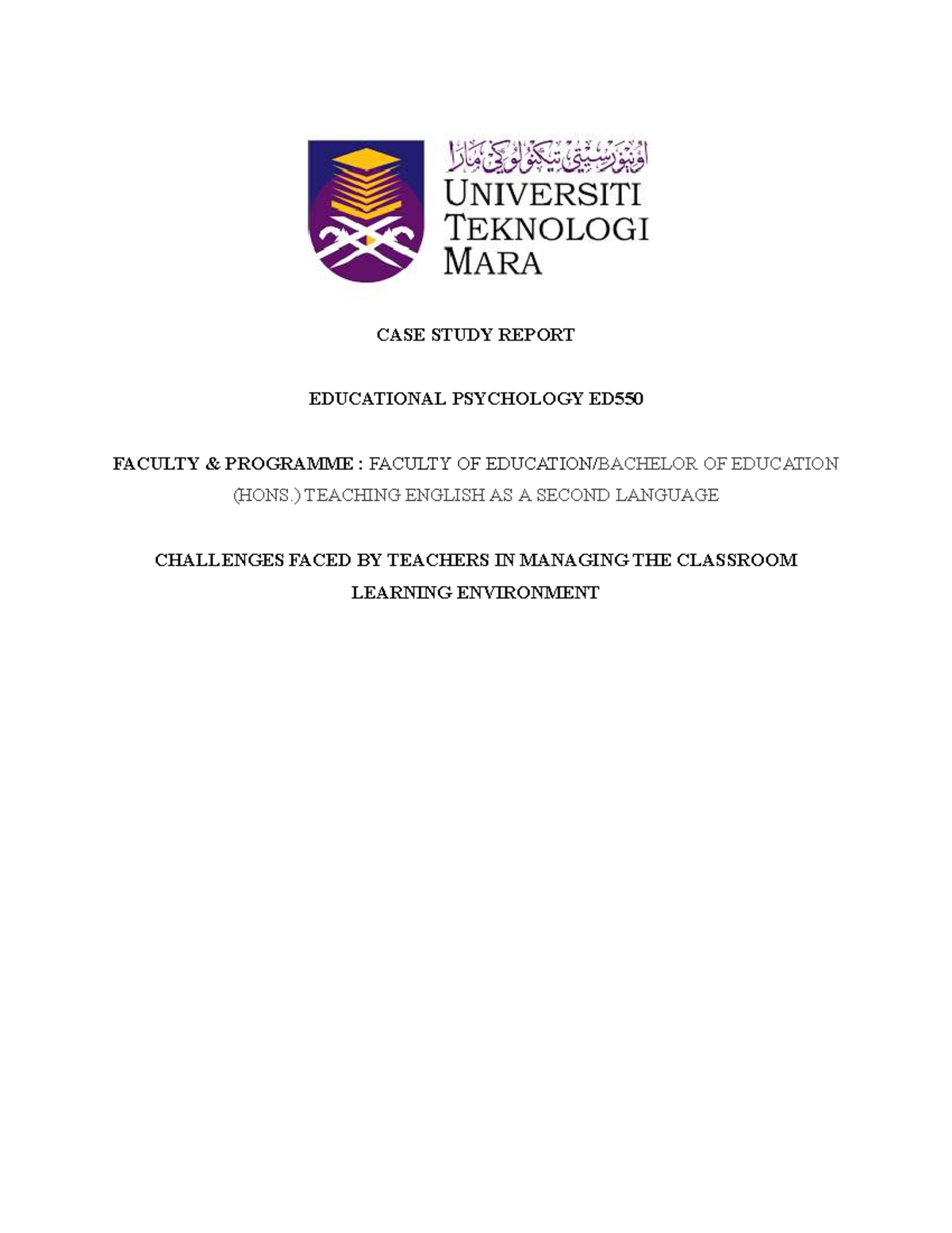 CASE STUDY REPORT: ED550 - Challenges in Classroom Management for ESL ...
