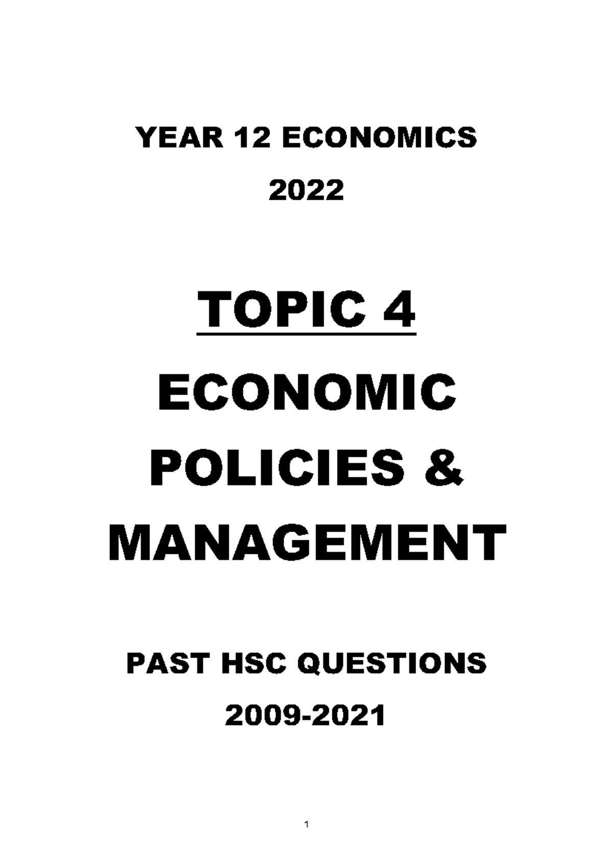 YEAR 12 ECONOMICS HSC TOPIC 4 PAST QUESTIONS (2010-2022) - Studocu